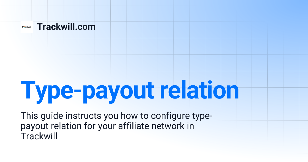 Type-payout relation | Trackwill.com